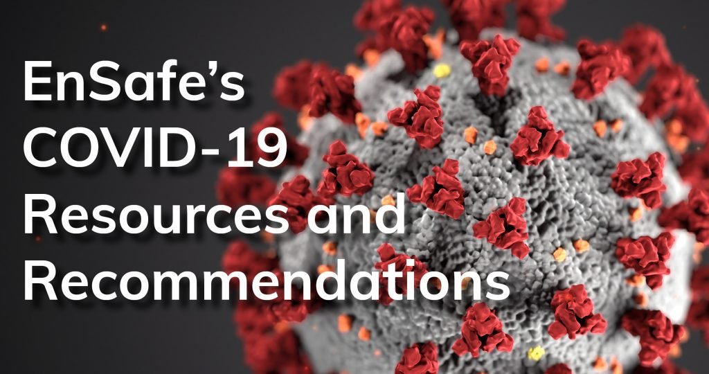 Our COVID-specific resources, at your fingertips - EnSafe