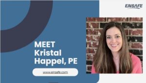 Meet EnSafer Kristal Happel, PE! - EnSafe